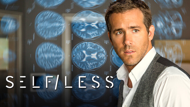 Is 'Selfless' (aka 'Self/less') on Netflix? Where to Watch the Movie ...